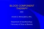 PPT - Blood and Blood Component Therapy PowerPoint Presentation, free ...