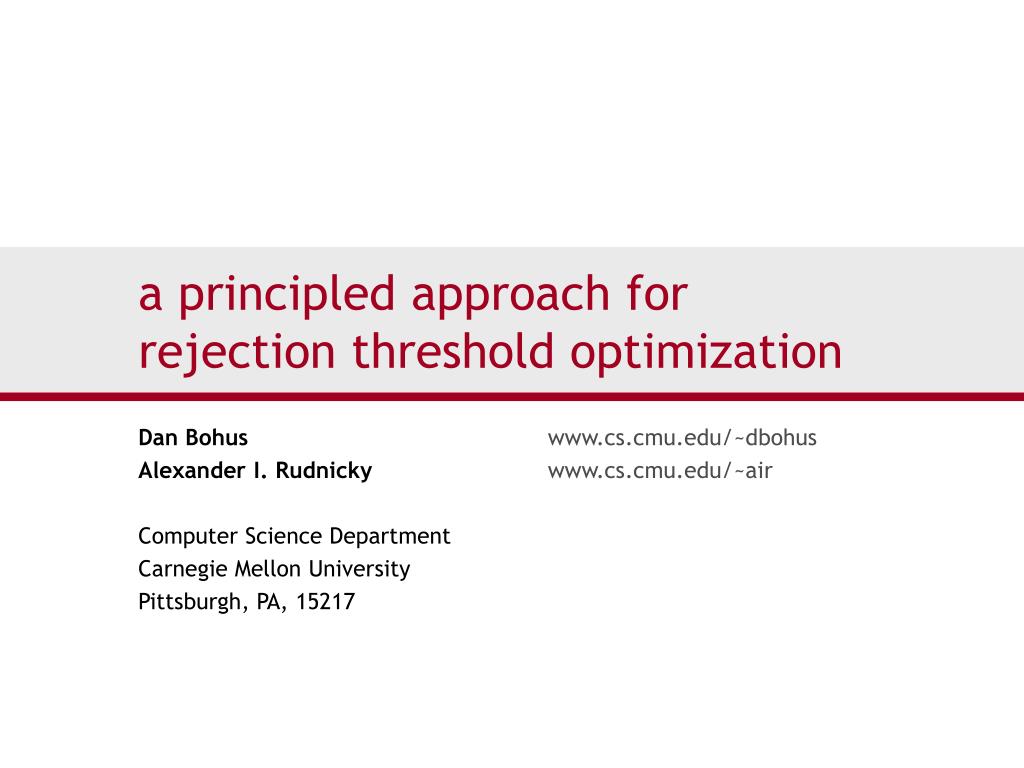 PPT - a principled approach for rejection threshold optimization ...