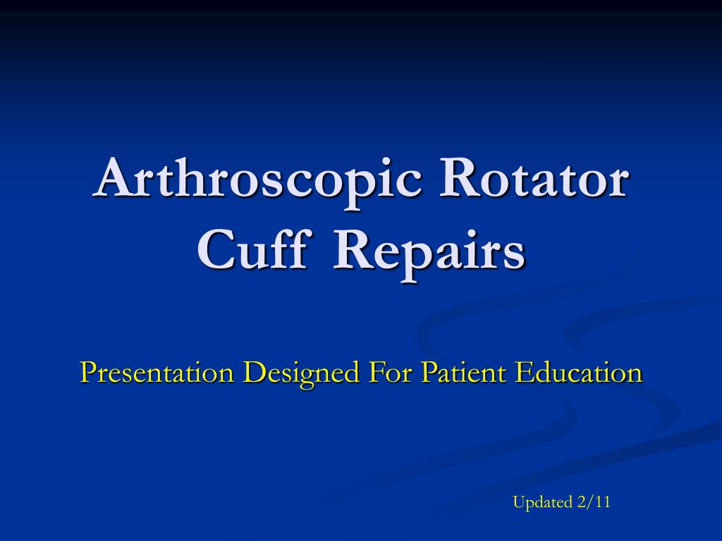 PPT - Arthroscopic Rotator Cuff Repairs PowerPoint Presentation, free ...
