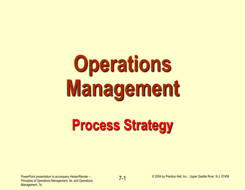 PPT - Operations Management Process Strategy PowerPoint Presentation ...