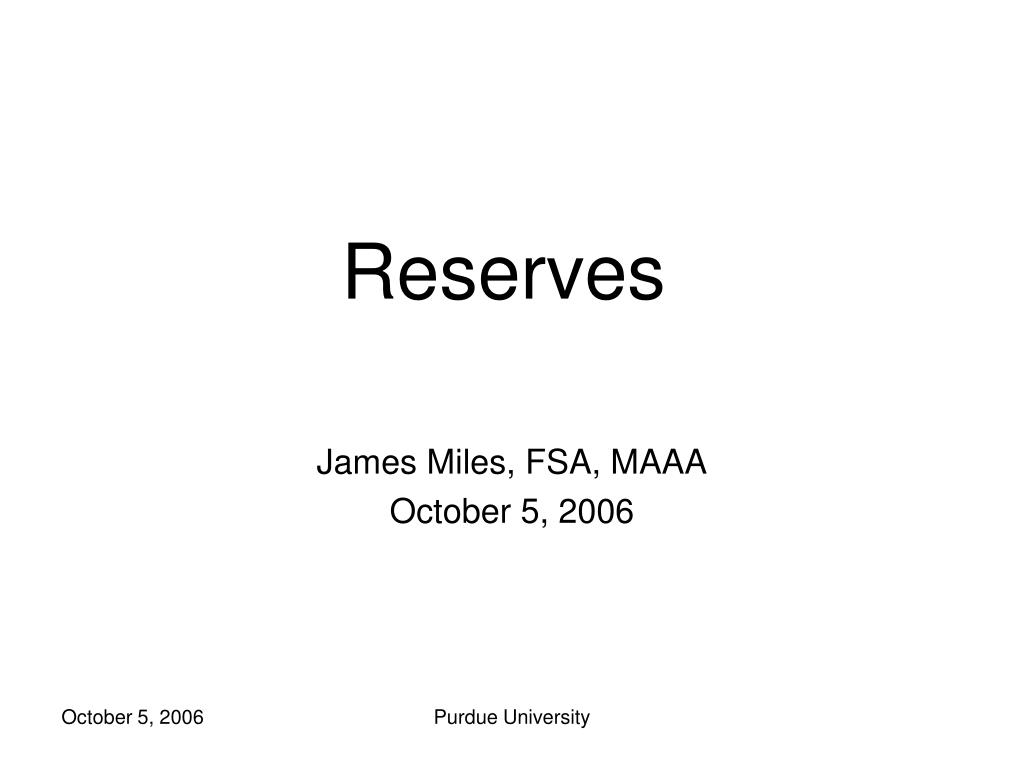 PPT - Reserves PowerPoint Presentation, free download - ID:502612