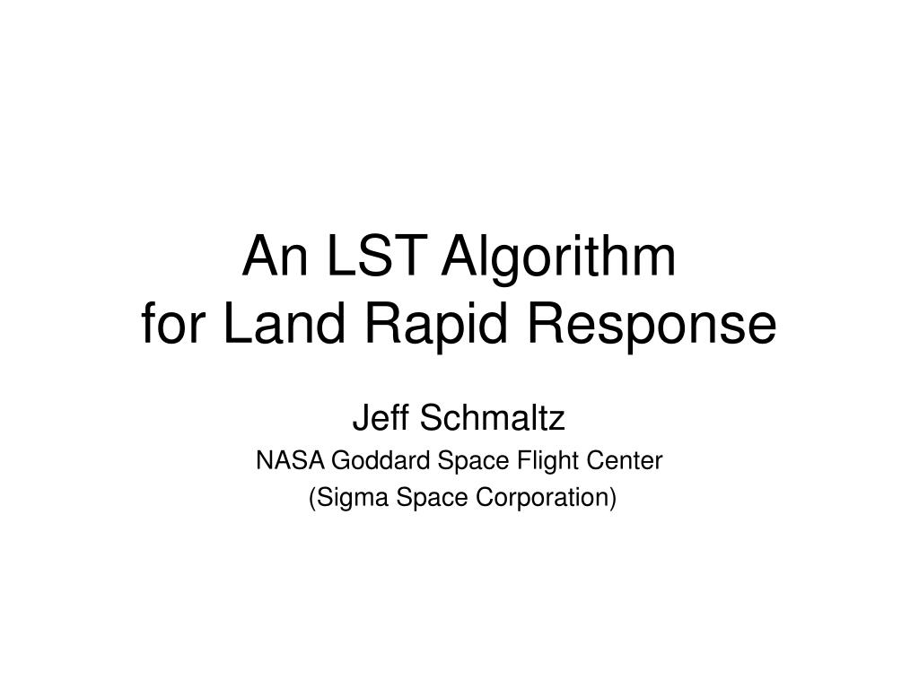 PPT - An LST Algorithm for Land Rapid Response PowerPoint Presentation ...