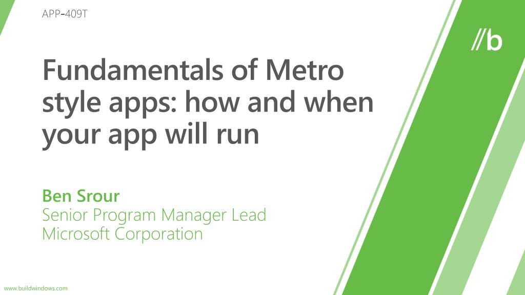PPT - Fundamentals of Metro style apps: how and when your app will run ...