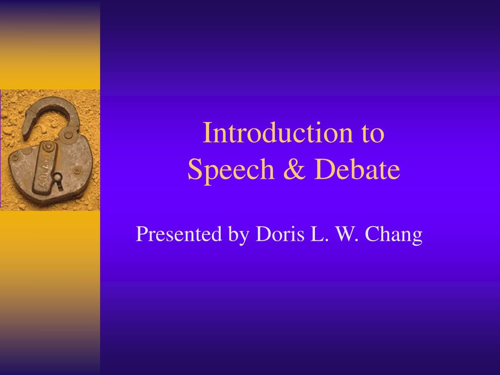 PPT - Introduction to Speech & Debate PowerPoint Presentation, free ...