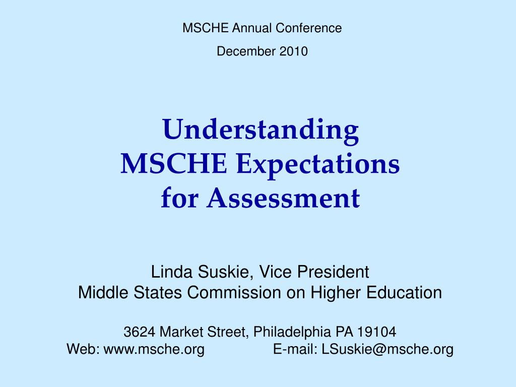 PPT - Understanding MSCHE Expectations for Assessment PowerPoint ...