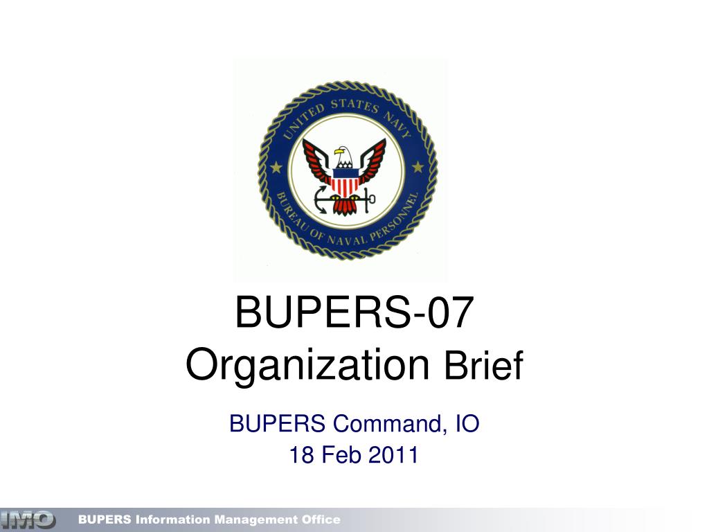 PPT - BUPERS-07 Organization Brief PowerPoint Presentation, free ...