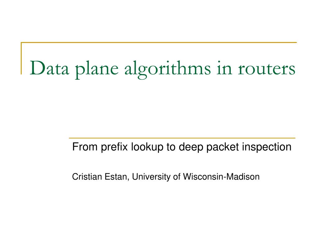 PPT - Data plane algorithms in routers PowerPoint Presentation, free ...