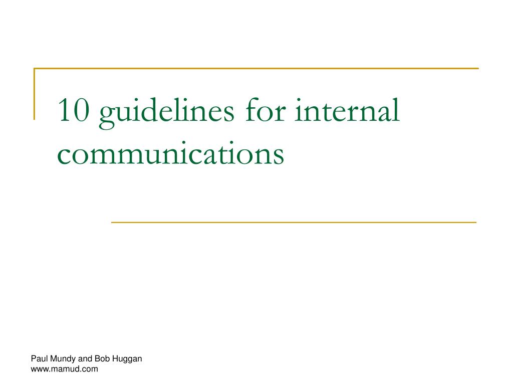 PPT - 10 guidelines for internal communications PowerPoint Presentation ...