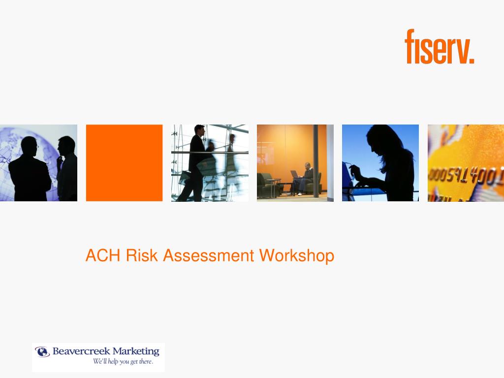 PPT - ACH Risk Assessment Workshop PowerPoint Presentation, free ...