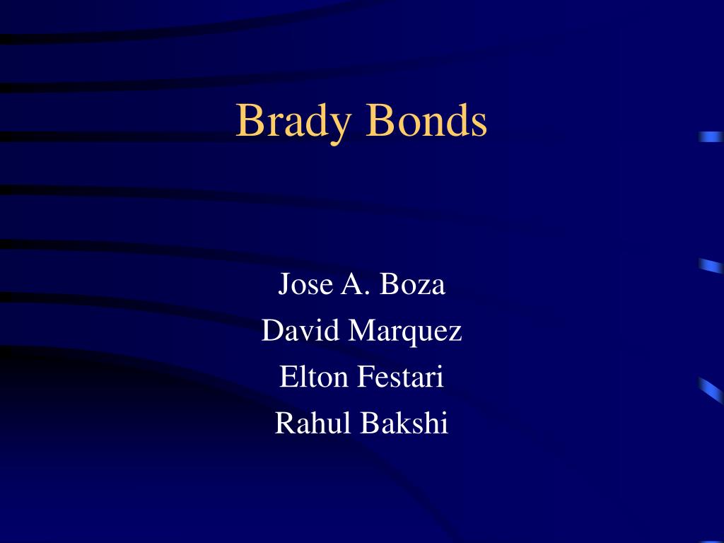 PPT - Brady Bonds PowerPoint Presentation, free download - ID:508227