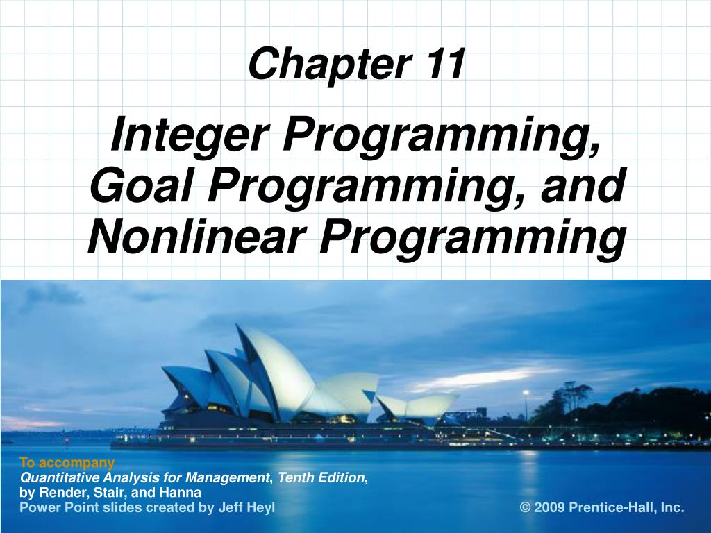 PPT - Integer Programming, Goal Programming, and Nonlinear Programming ...