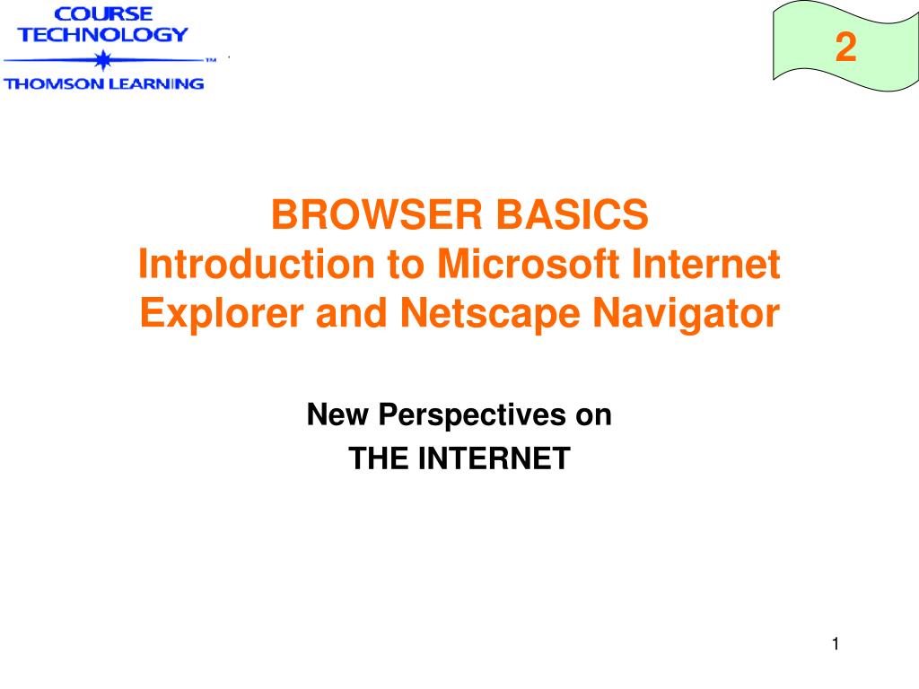 PPT - BROWSER BASICS Introduction to Microsoft Internet Explorer and ...