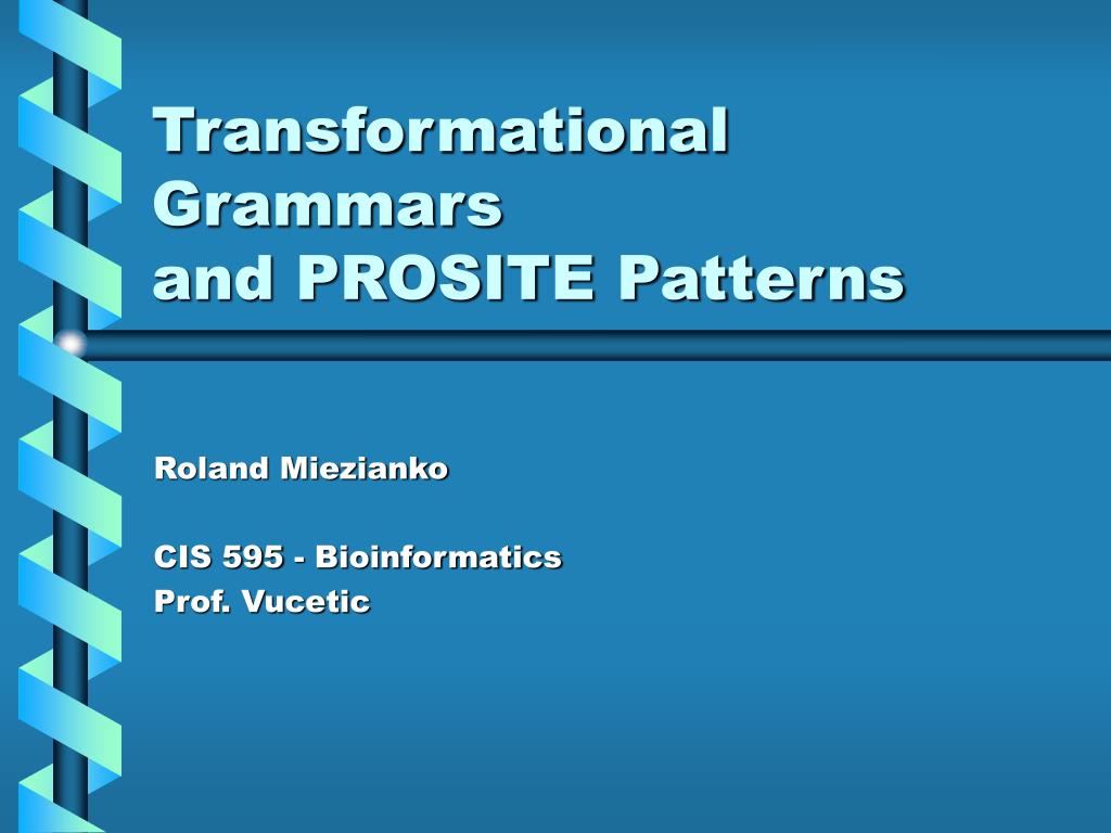 PPT - Transformational Grammars and PROSITE Patterns PowerPoint ...