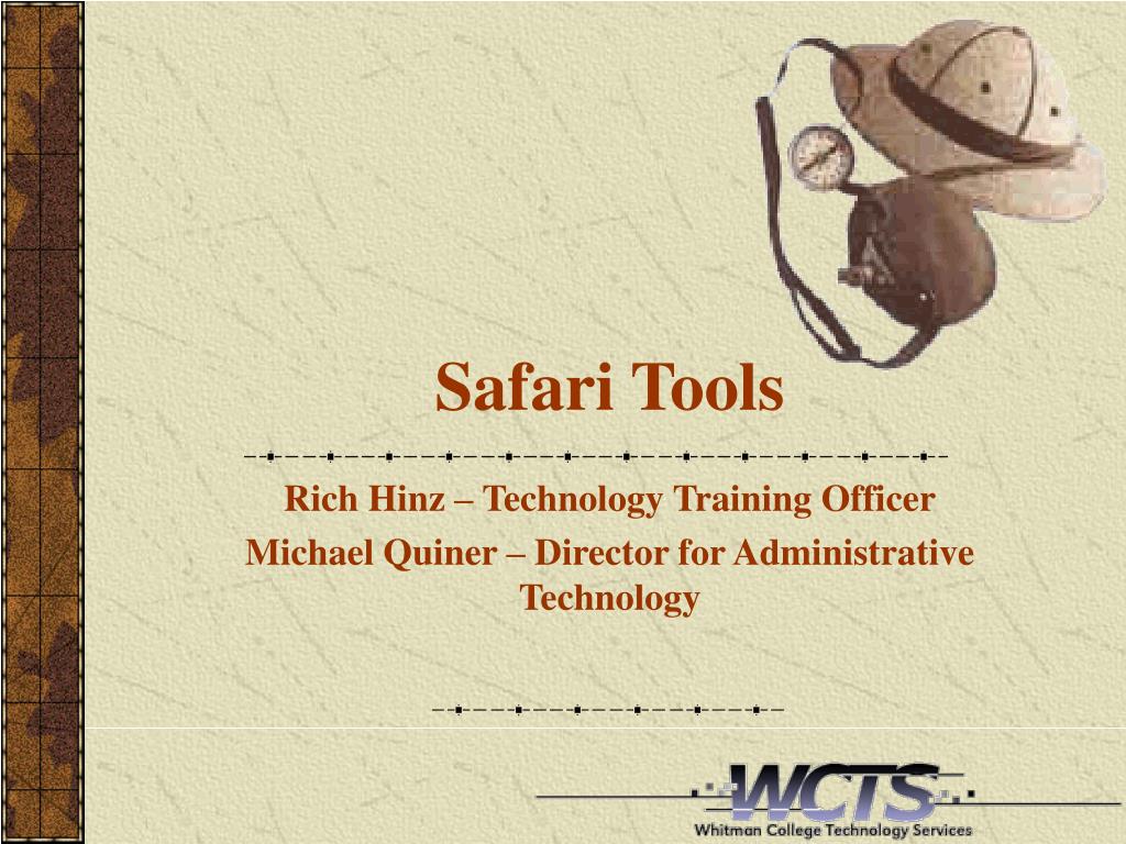 PPT - Safari Tools PowerPoint Presentation, free download - ID:512472