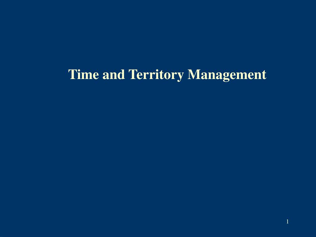 PPT - Time and Territory Management PowerPoint Presentation, free ...