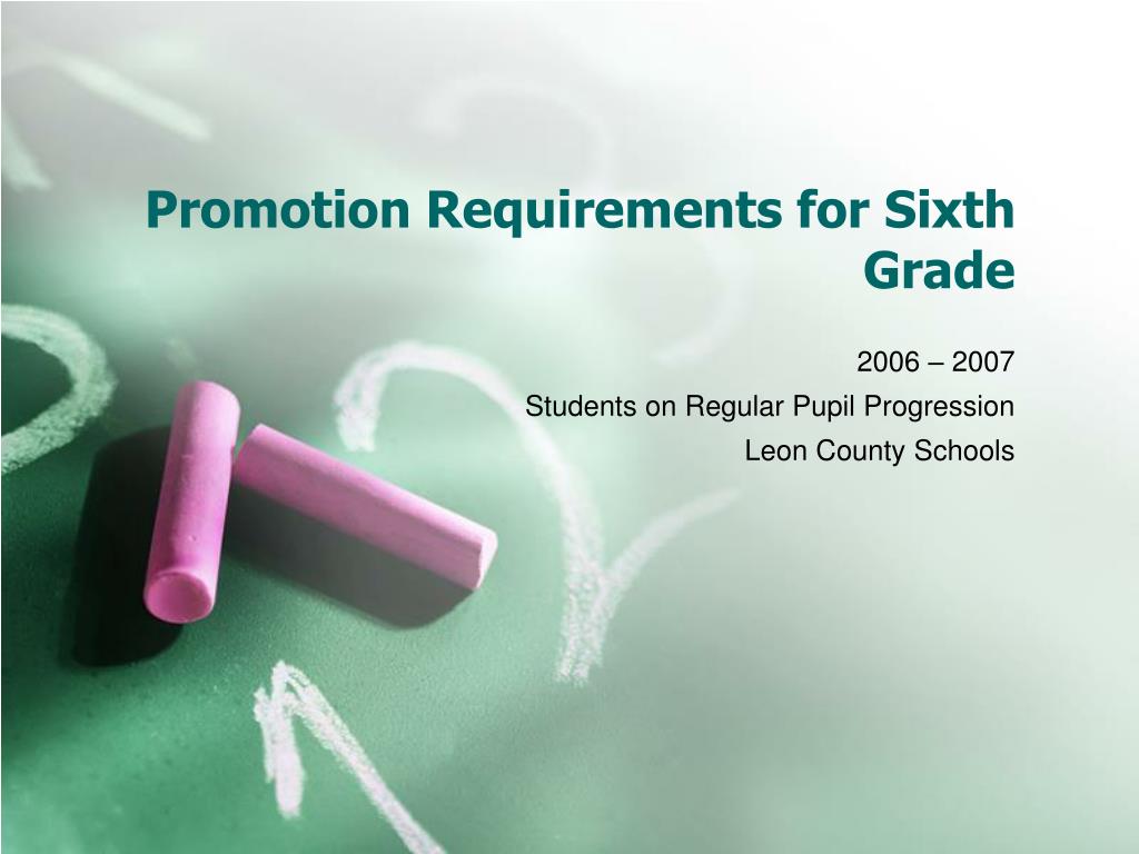 PPT - Promotion Requirements for Sixth Grade PowerPoint Presentation ...