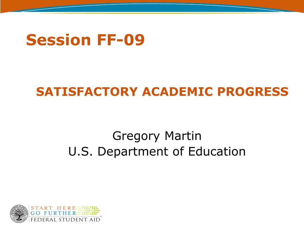 PPT - SATISFACTORY ACADEMIC PROGRESS PowerPoint Presentation, free download - ID:512924
