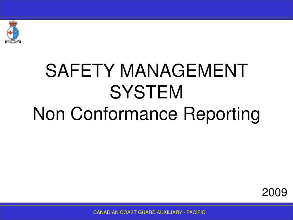 PPT - SAFETY MANAGEMENT SYSTEM Non Conformance Reporting PowerPoint ...