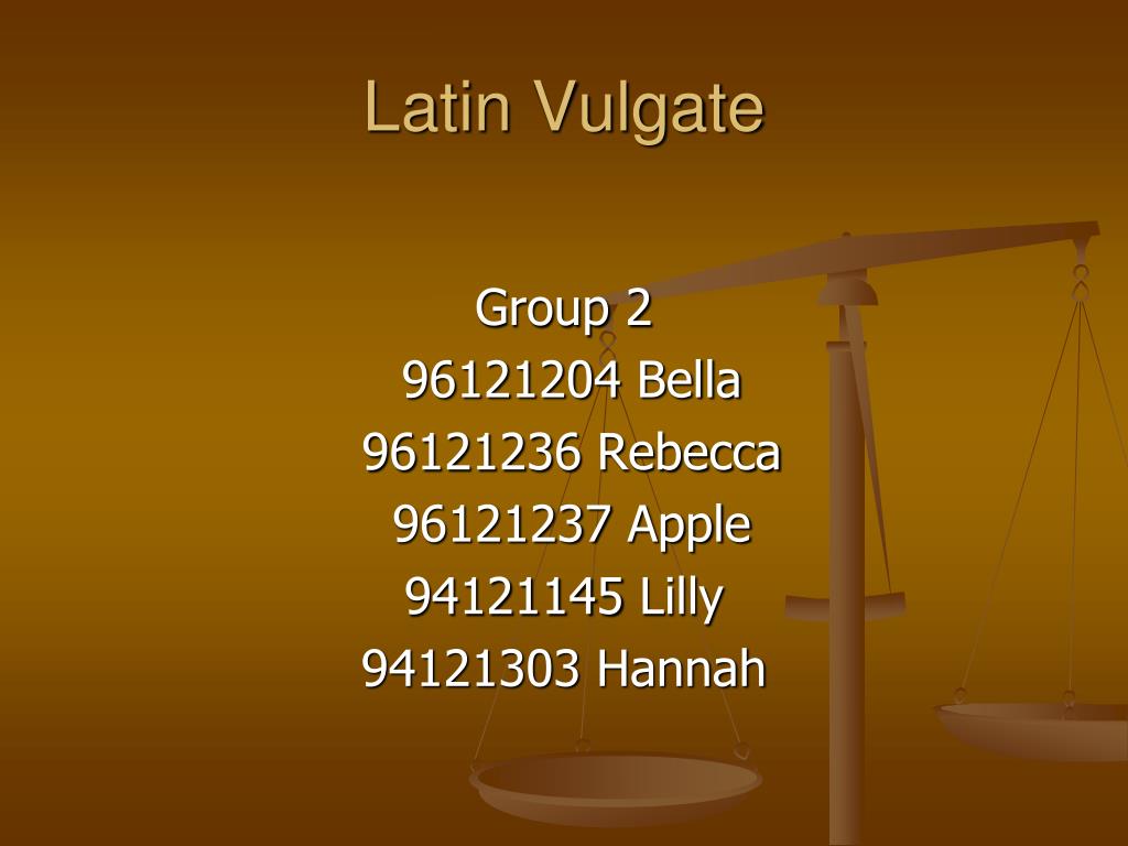 PPT - Latin Vulgate PowerPoint Presentation, free download - ID:513293
