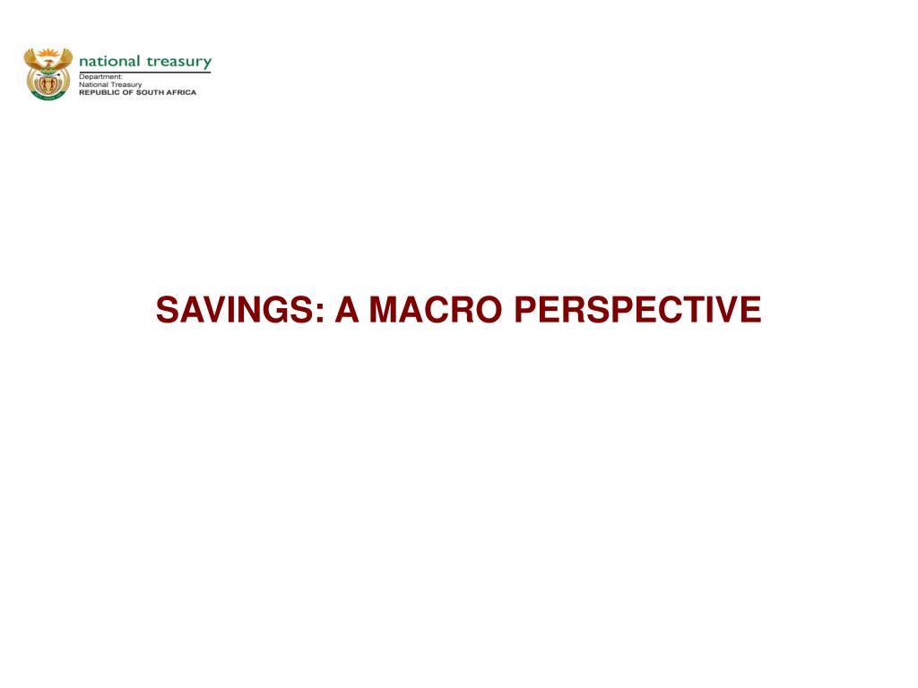 PPT - SAVINGS: A MACRO PERSPECTIVE PowerPoint Presentation, free ...