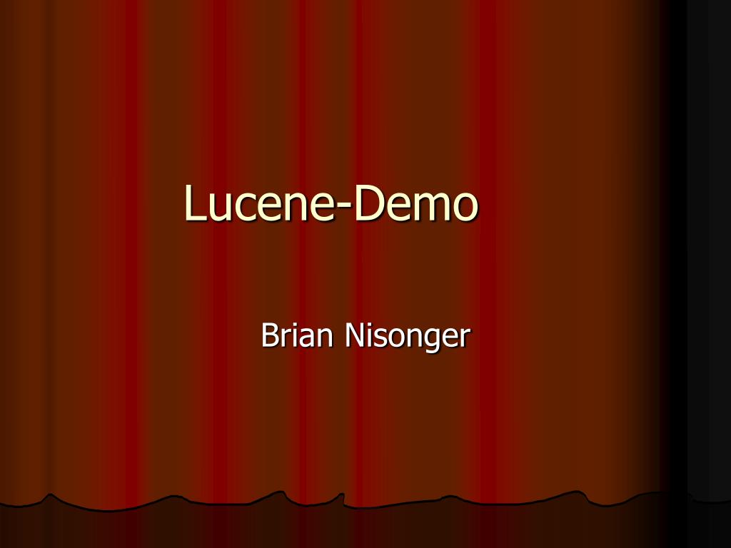 PPT - Lucene-Demo PowerPoint Presentation, free download - ID:514168