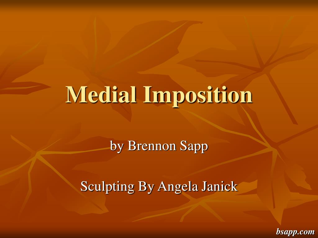 PPT - Medial Imposition PowerPoint Presentation, free download - ID:514221