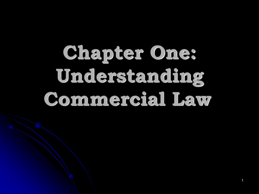 PPT - Chapter One: Understanding Commercial Law PowerPoint Presentation ...