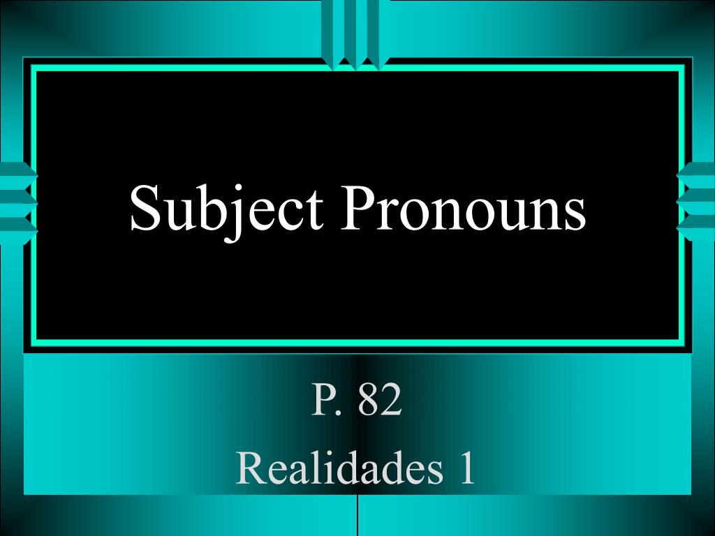PPT - Subject Pronouns PowerPoint Presentation, free download - ID:515133