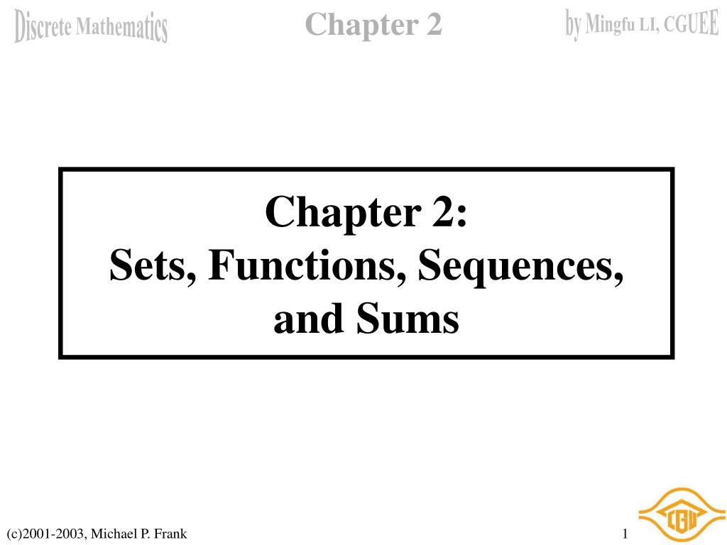 PPT - Chapter 2: Sets, Functions, Sequences, and Sums PowerPoint Presentation - ID:515150