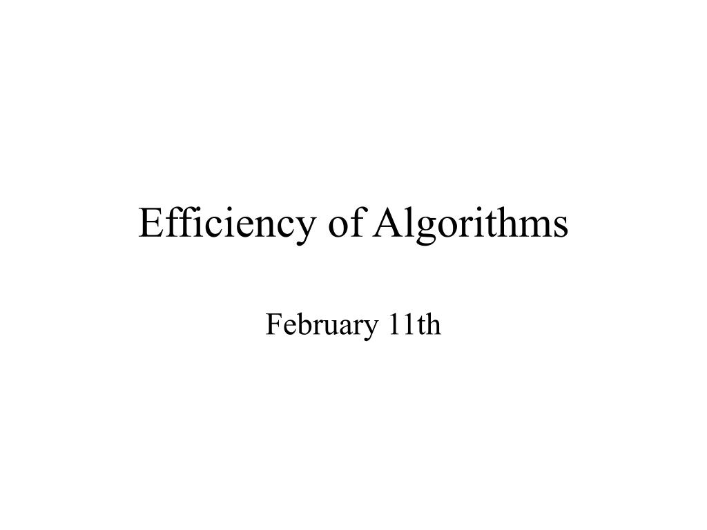 PPT - Efficiency of Algorithms PowerPoint Presentation, free download ...
