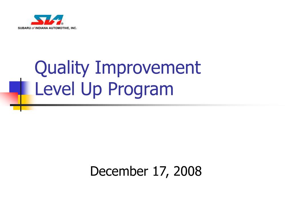 PPT - Quality Improvement Level Up Program PowerPoint Presentation ...