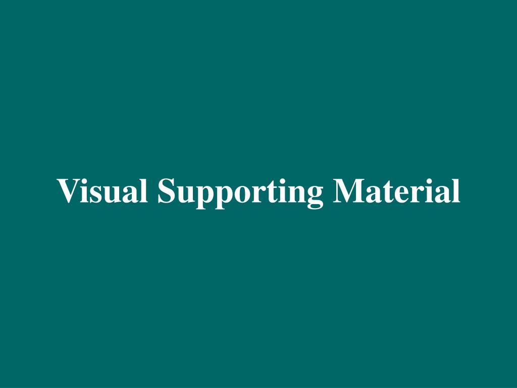 PPT - Visual Supporting Material PowerPoint Presentation, free download ...