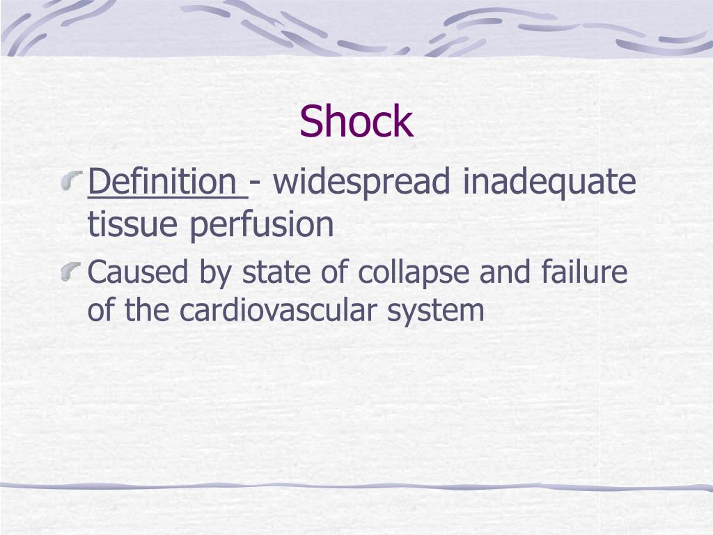 PPT - Shock PowerPoint Presentation, free download - ID:516833