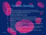PPT - FORENSIC SEROLOGY PowerPoint Presentation, free download - ID:9620505