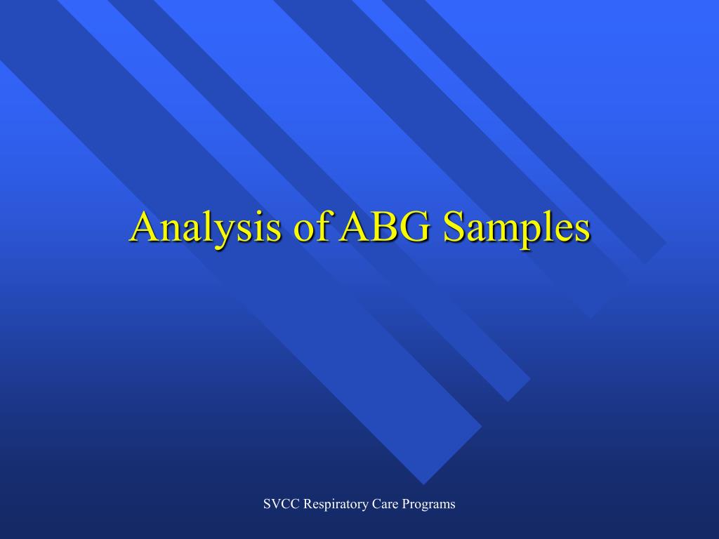 PPT - Analysis of ABG Samples PowerPoint Presentation, free download ...