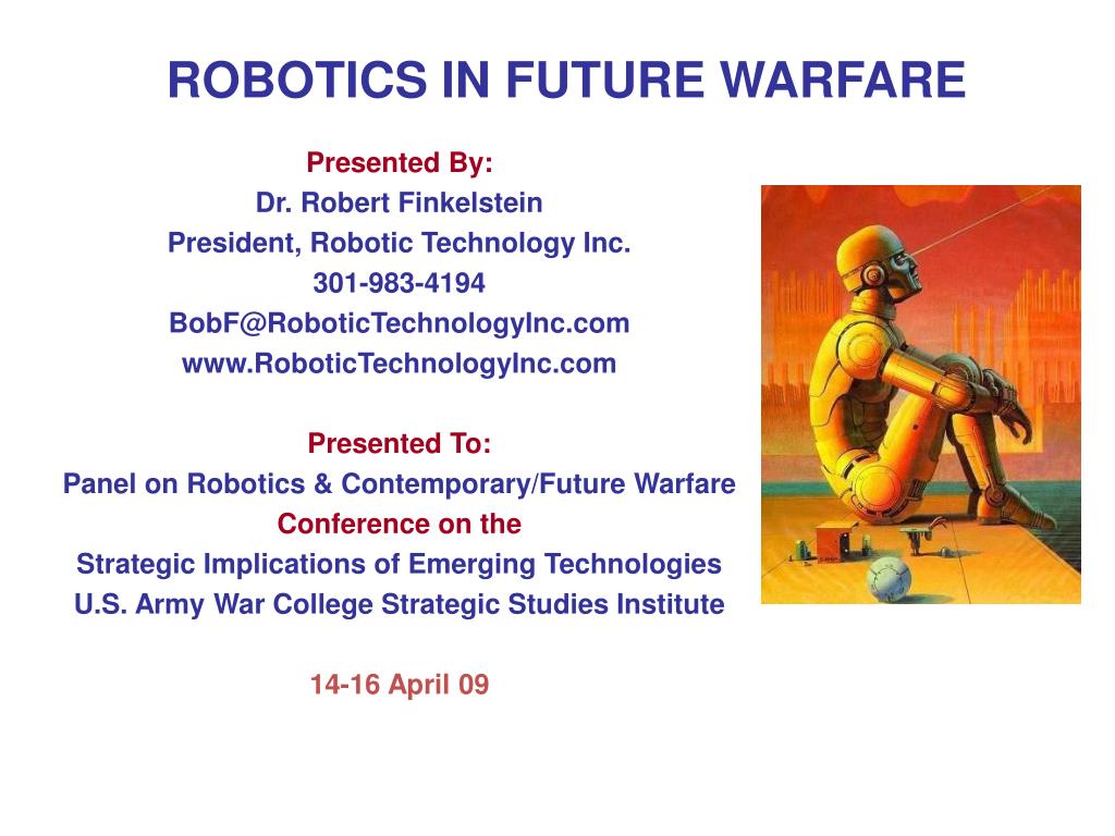 PPT - ROBOTICS IN FUTURE WARFARE PowerPoint Presentation, free download ...