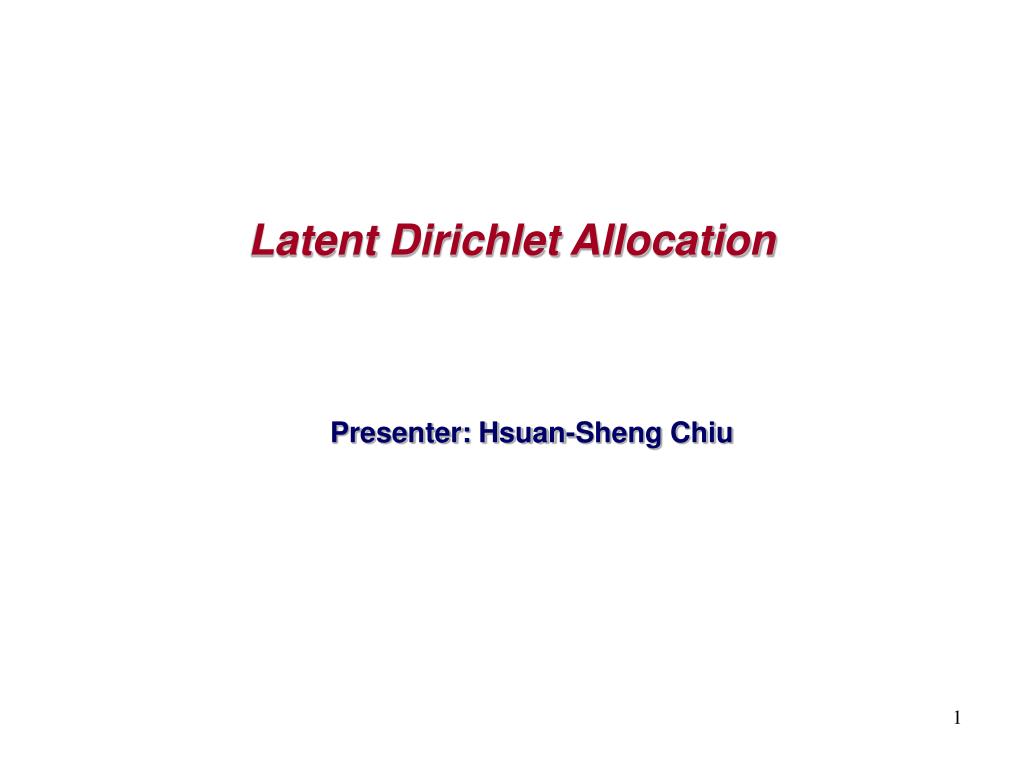 PPT - Latent Dirichlet Allocation PowerPoint Presentation, free download - ID:518267