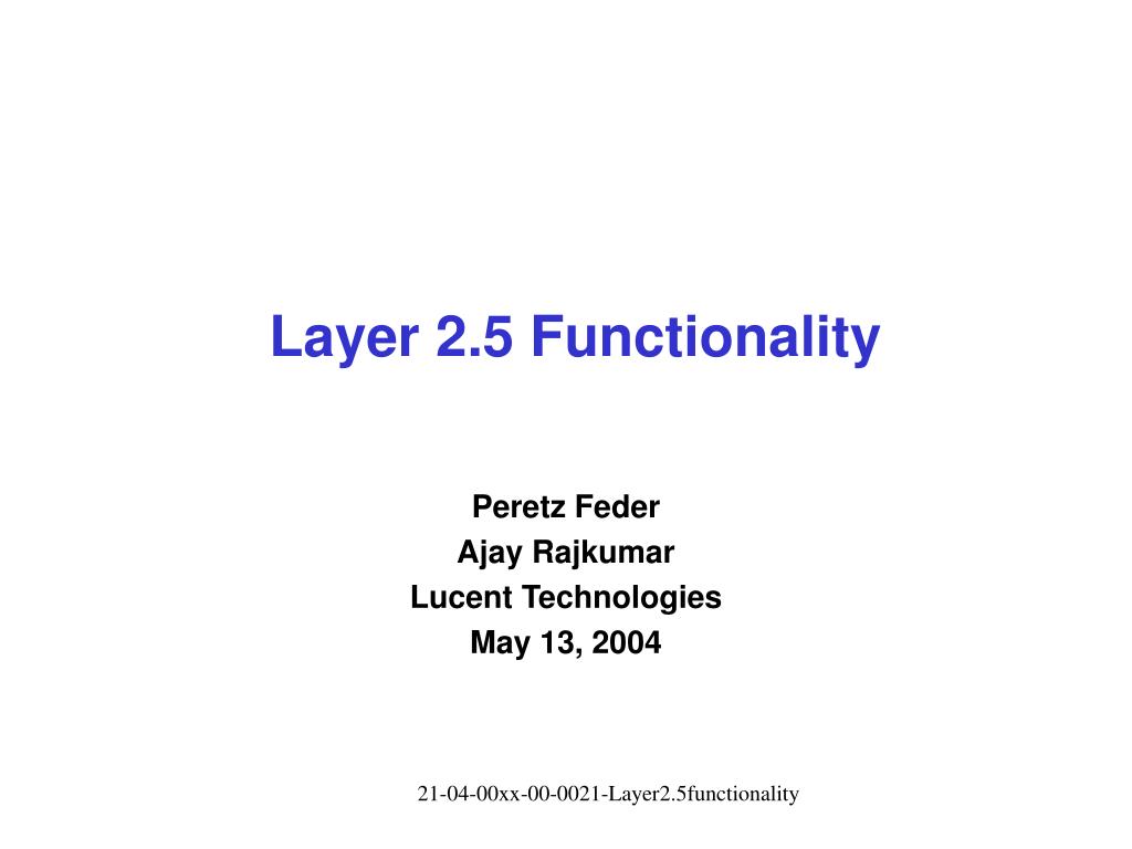 PPT - Layer 2.5 Functionality PowerPoint Presentation, free download ...
