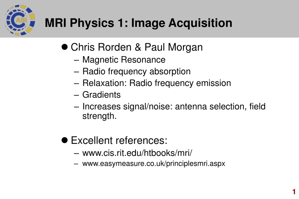 PPT - MRI Physics 1: Image Acquisition PowerPoint Presentation, free ...