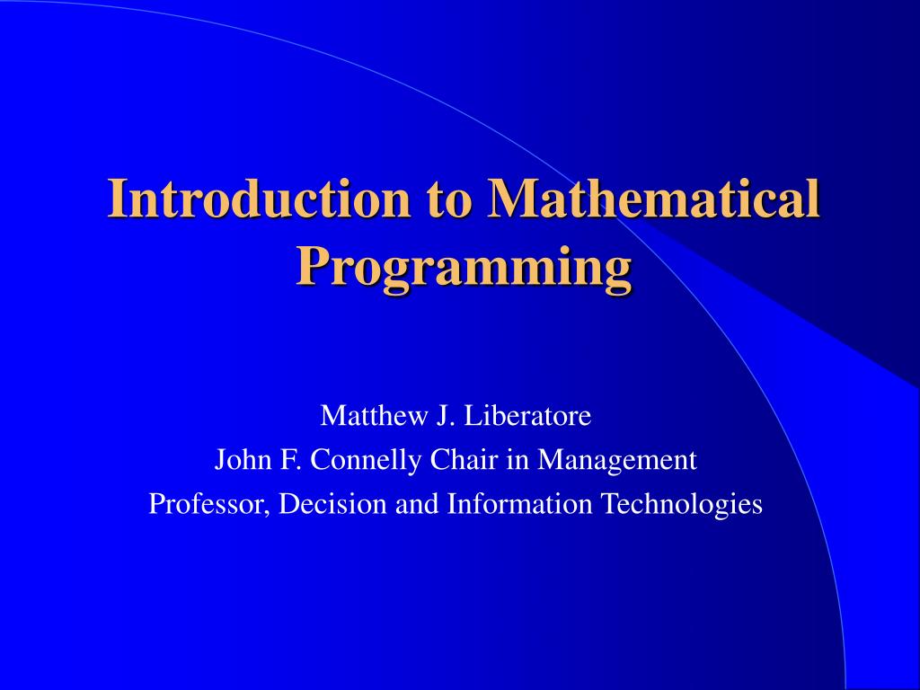 PPT - Introduction to Mathematical Programming PowerPoint Presentation ...
