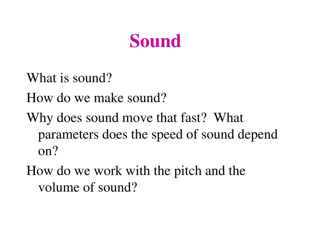 PPT - Sound PowerPoint Presentation, free download - ID:519423