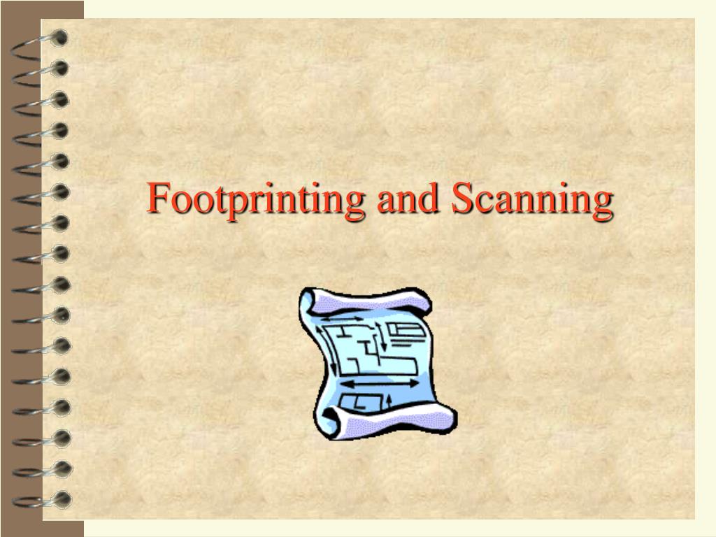 PPT - Footprinting and Scanning PowerPoint Presentation, free download ...