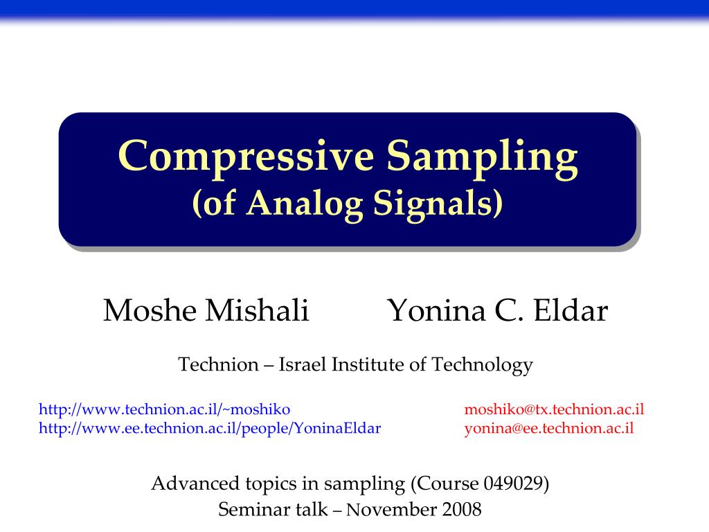 PPT - Compressive Sampling (of Analog Signals) PowerPoint Presentation - ID:520380