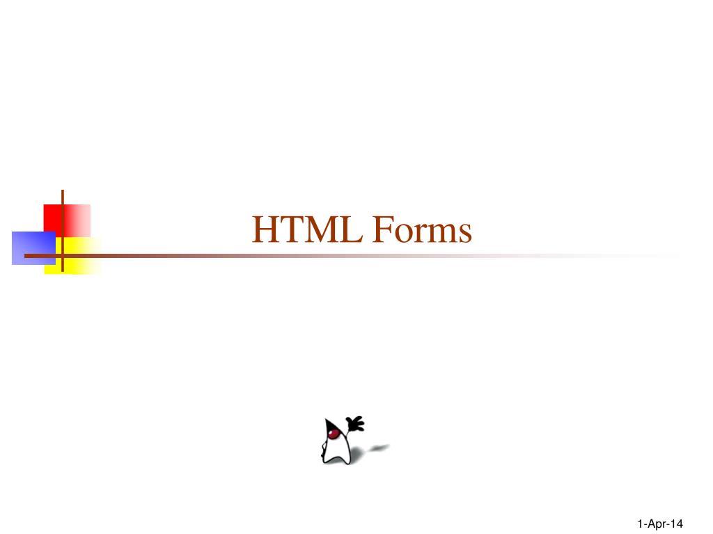PPT - HTML Forms PowerPoint Presentation, free download - ID:520411