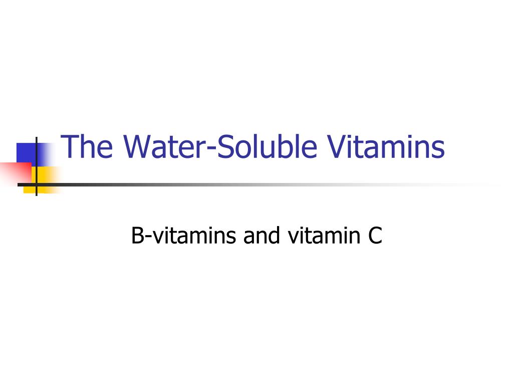 PPT - The Water-Soluble Vitamins PowerPoint Presentation, free download ...