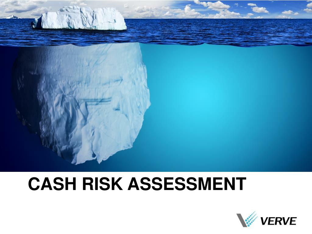 PPT - CASH RISK ASSESSMENT PowerPoint Presentation, free download - ID ...