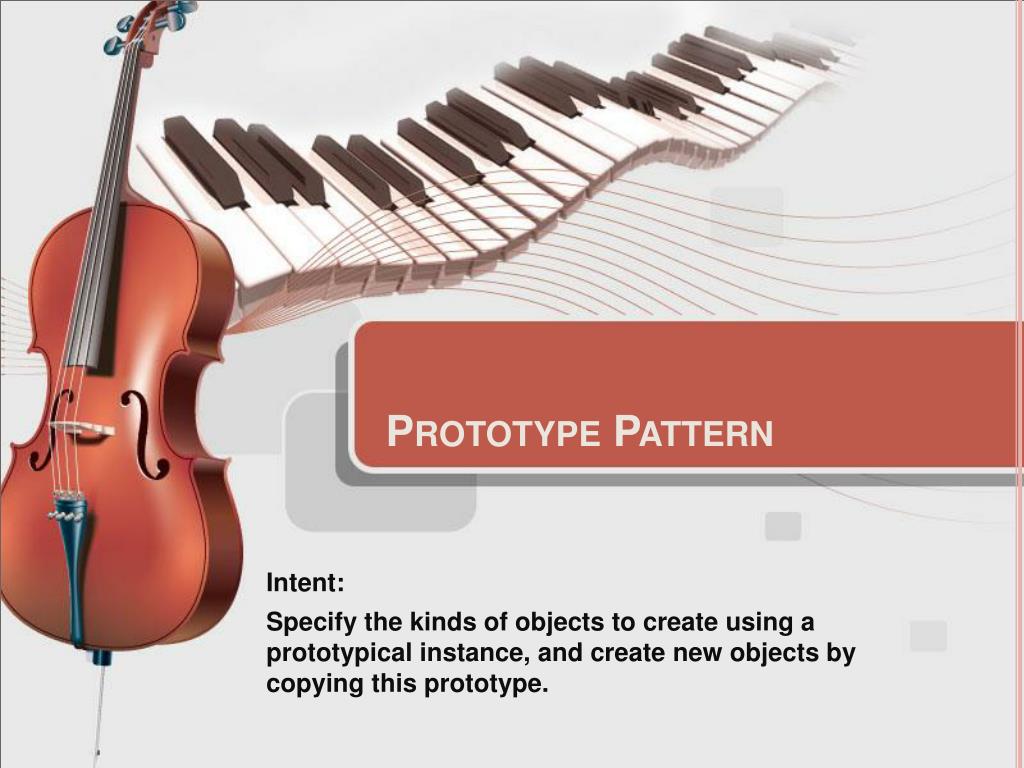 PPT - Prototype Pattern PowerPoint Presentation, free download - ID:521846