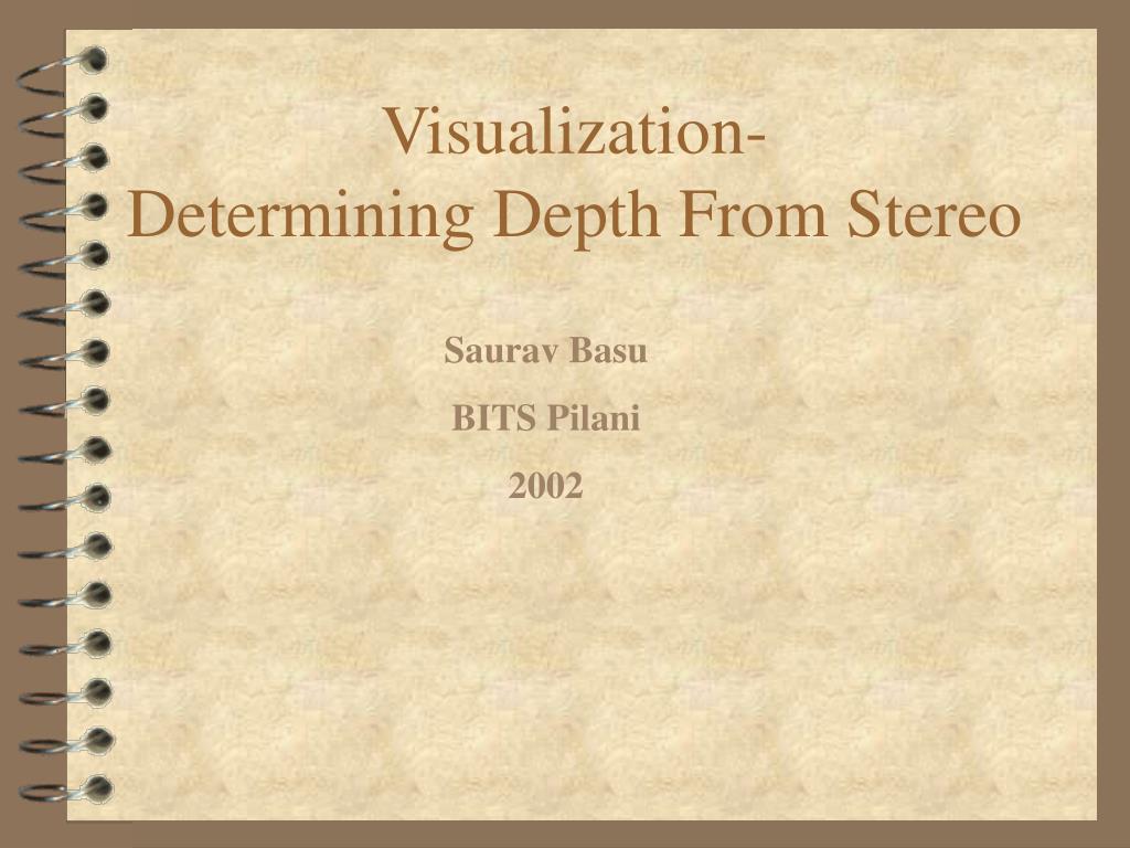 PPT - Visualization- Determining Depth From Stereo PowerPoint ...