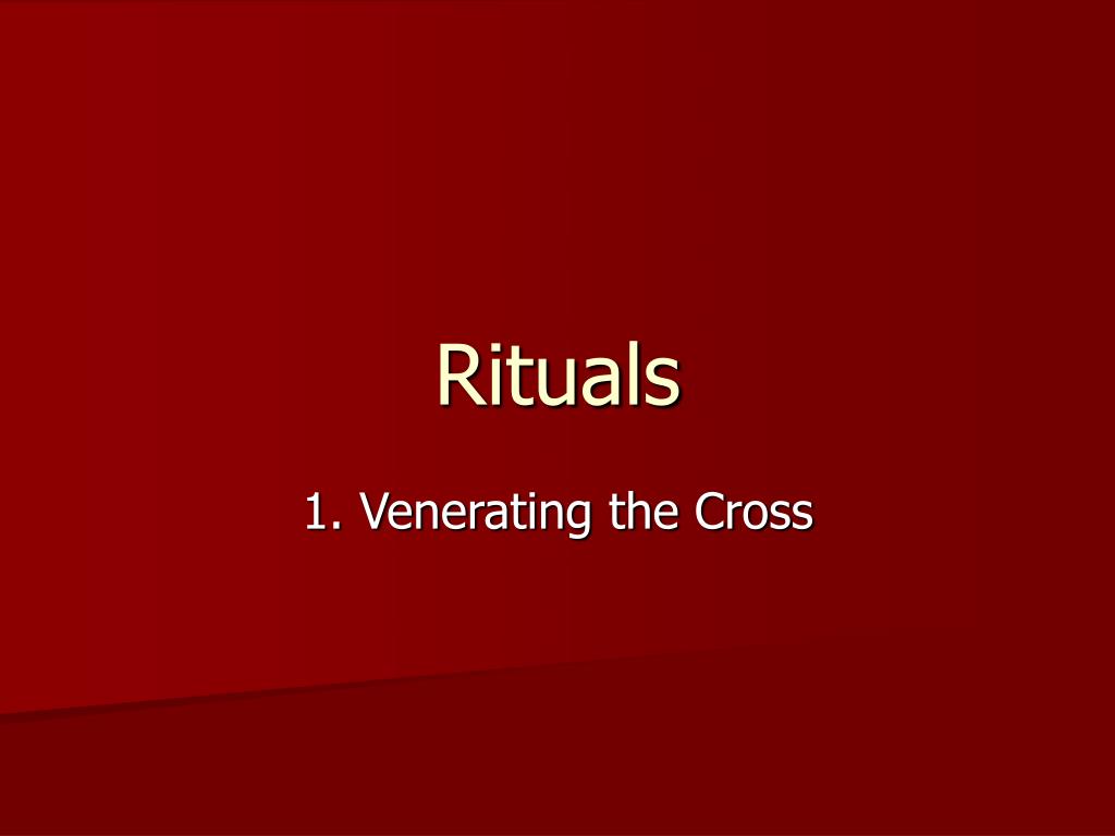 PPT - Rituals PowerPoint Presentation, free download - ID:52274