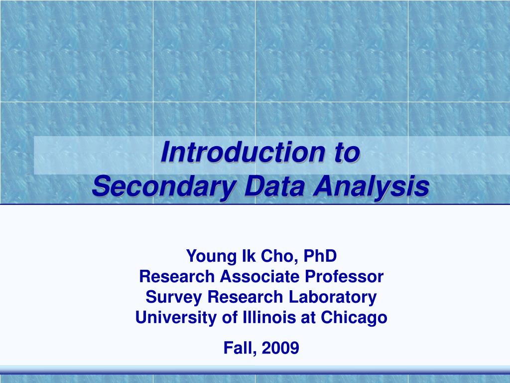 PPT - Introduction to Secondary Data Analysis PowerPoint Presentation ...